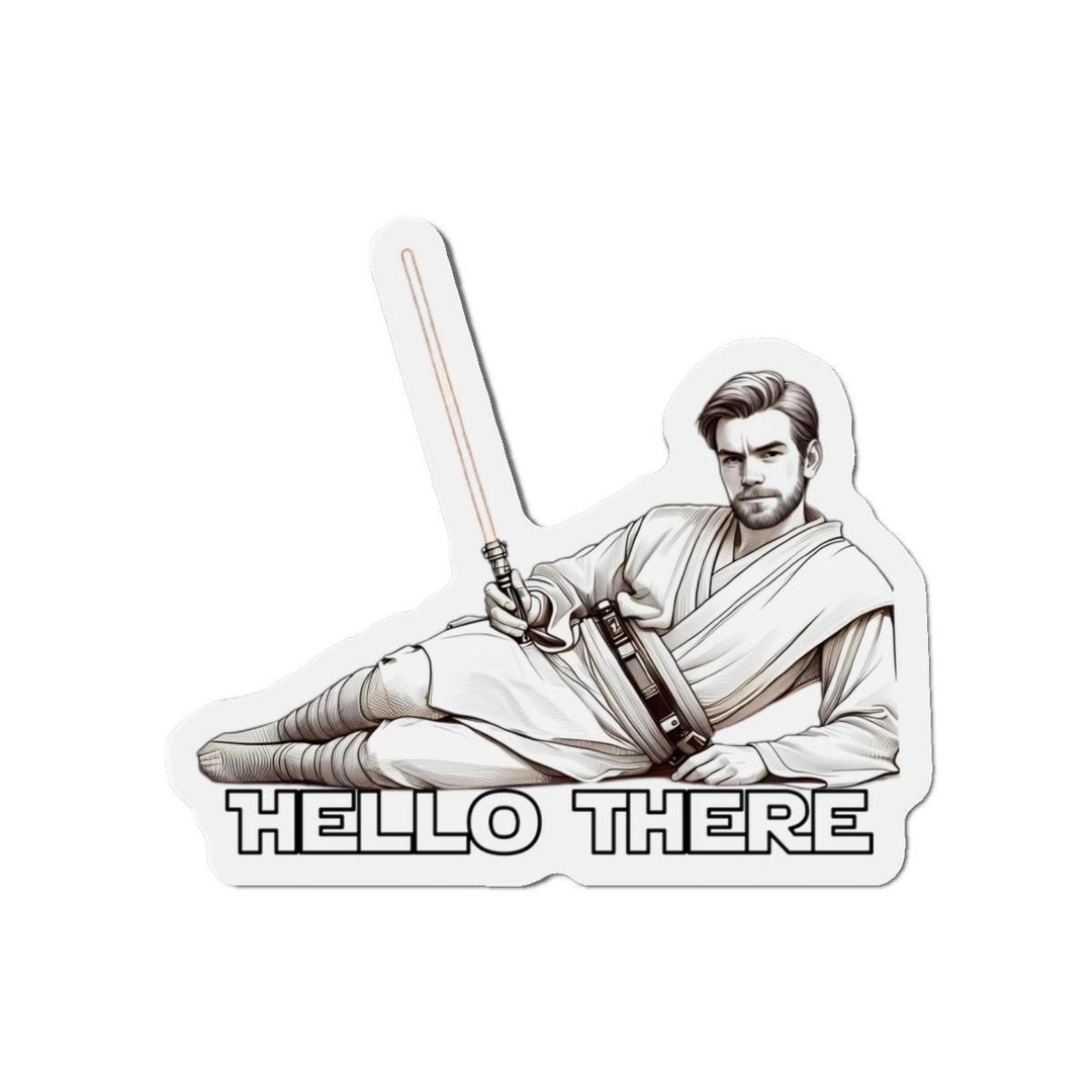 Funny Star Wars Hello There Die-cut Magnet - Etsy