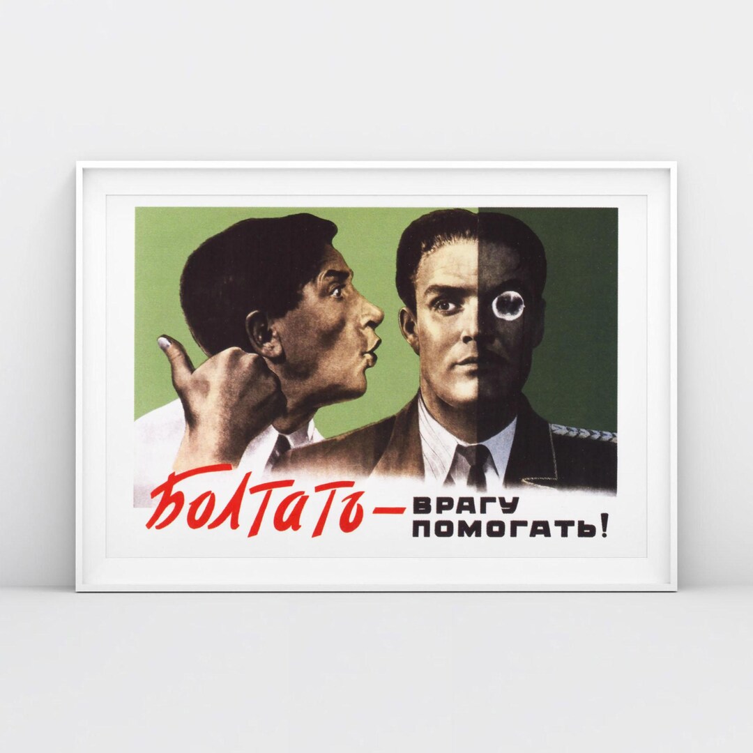 Soviet Propaganda Poster ‘to Talk - Enemy Help!’ (Болтать - Врагу ...