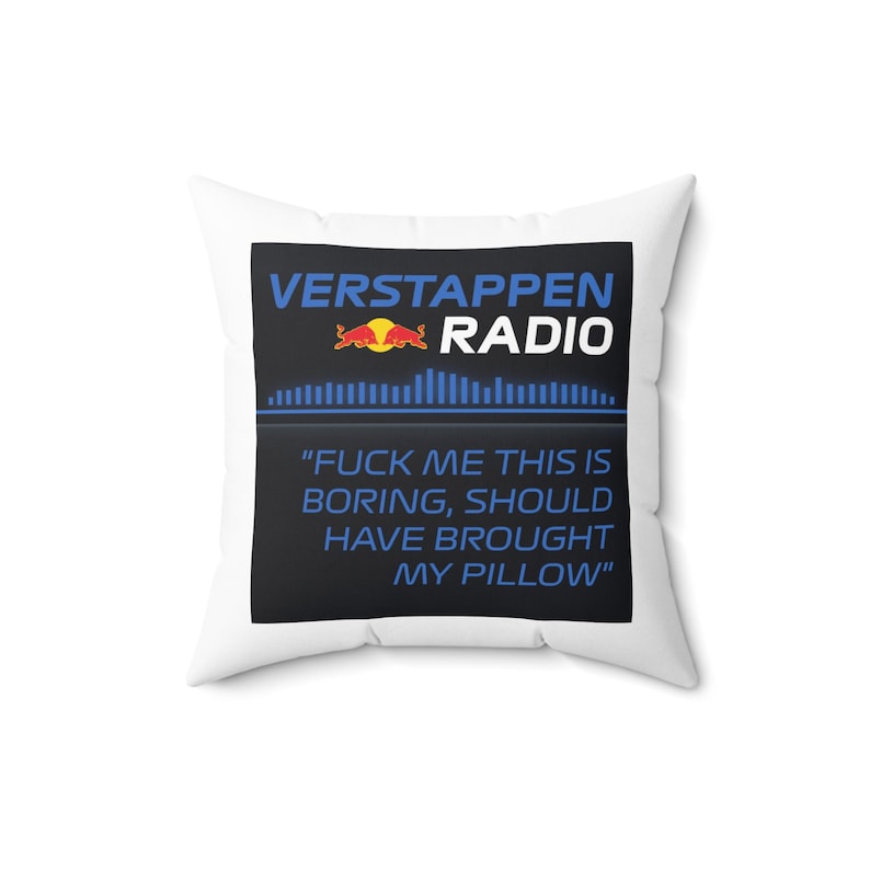 Square Pillow, Max Verstappen F1 Gift Radio Message, This is Boring ...