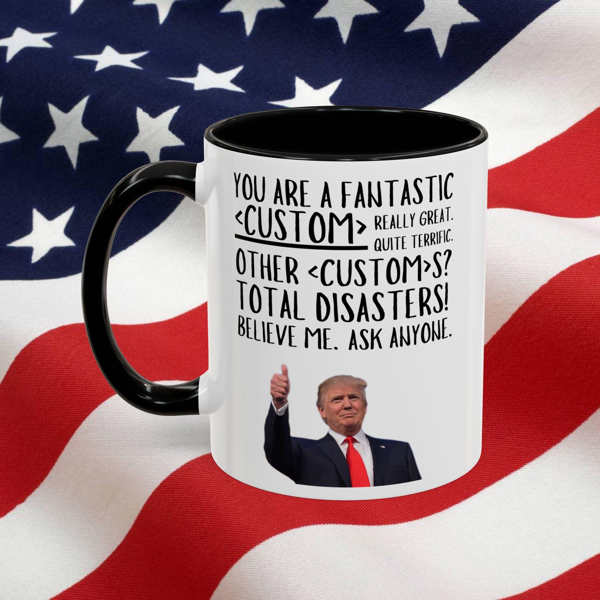 Funny Trump Custom Word Coffee Mug Donald Trump Themed Gag T