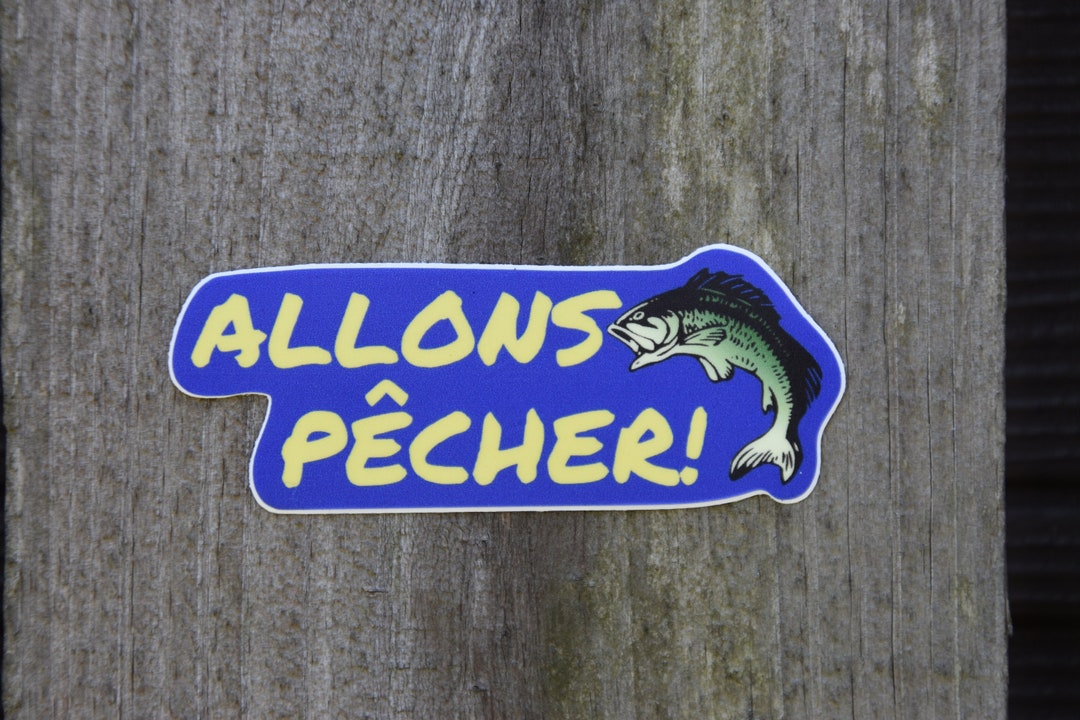 Cajun French Sticker | Allons Pêcher | Let's Go Fishing! - Etsy