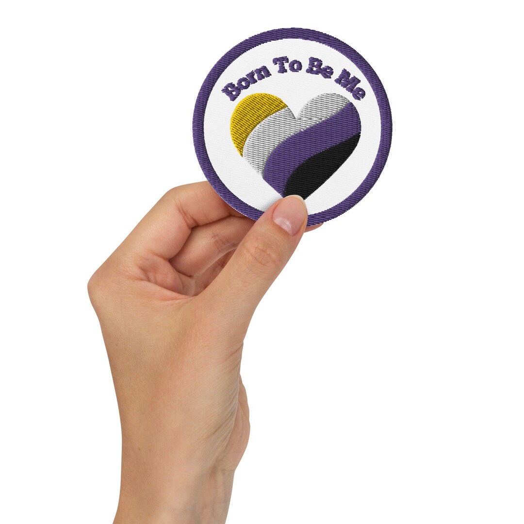 Embroidered Patch: Pride Hearts Collection Nonbinary Born to Be Me - Etsy