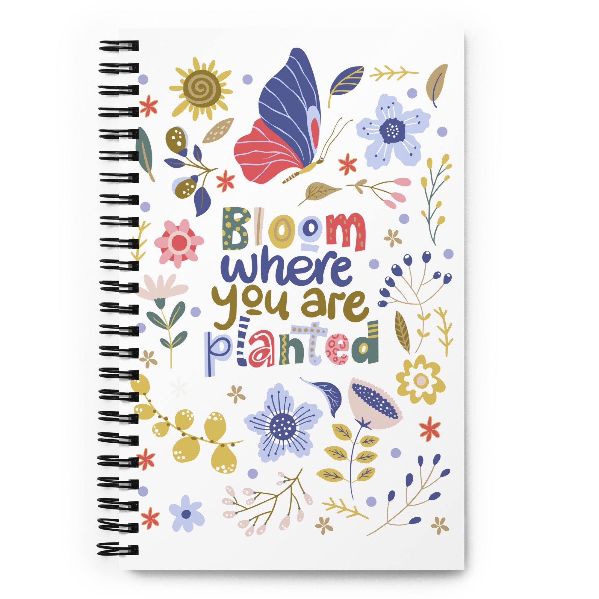 Spiral Notebook: Bloom Where You Are Planted - Etsy