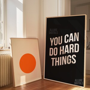 You Can Do Hard Things Poster Print | Printable File | Typography Wall ...