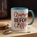 Grumpy Before Coffee | Morning Coffee | Quotes | Funny | Creative Mugs ...