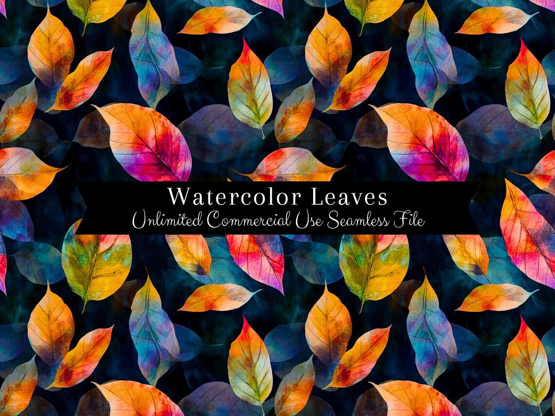 Watercolor Leaves Seamless Print | Fall Leaves Seamless Pattern ...