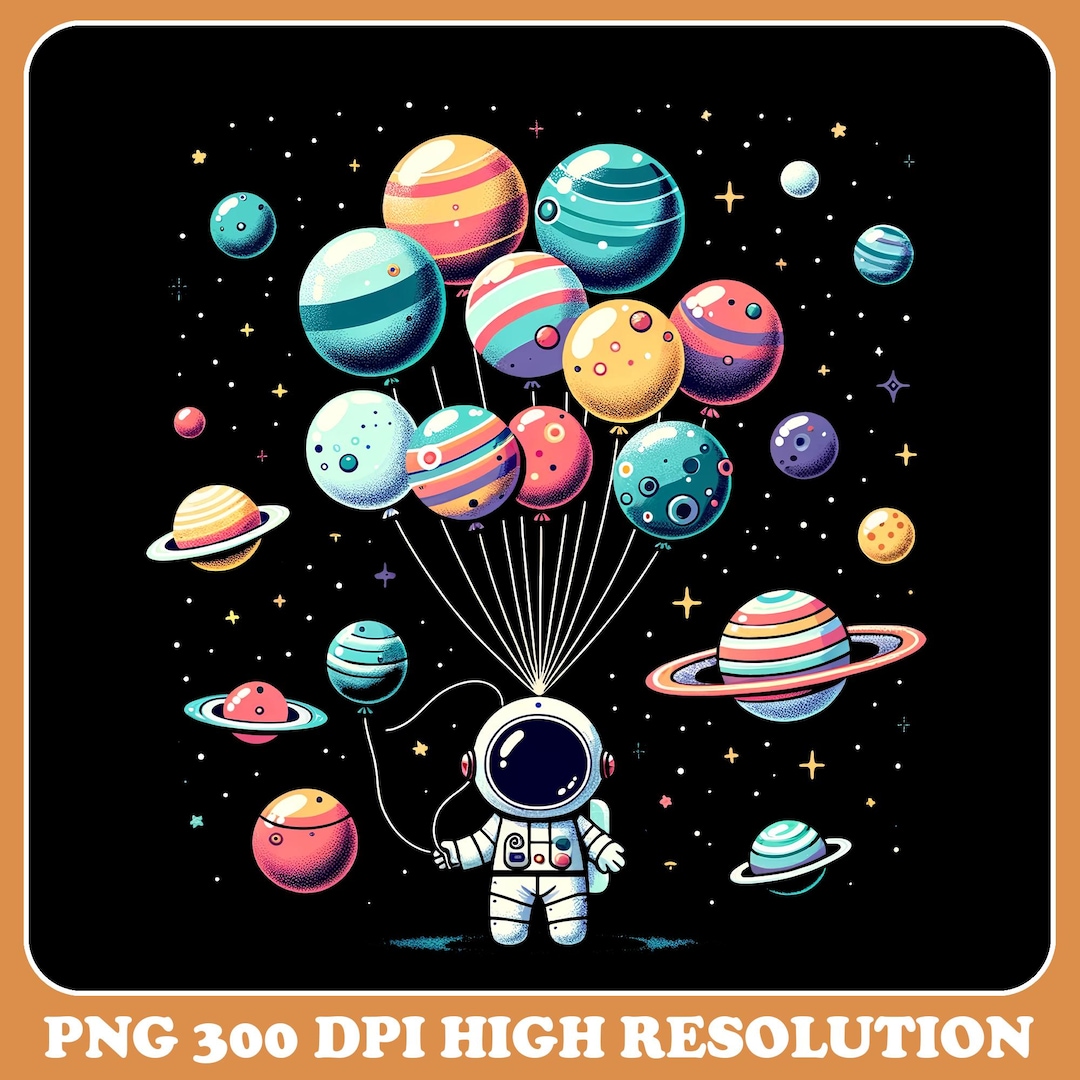 Astronaut Holding Planet Balloons PNG, Funny Space PNG, Space Lovers ...