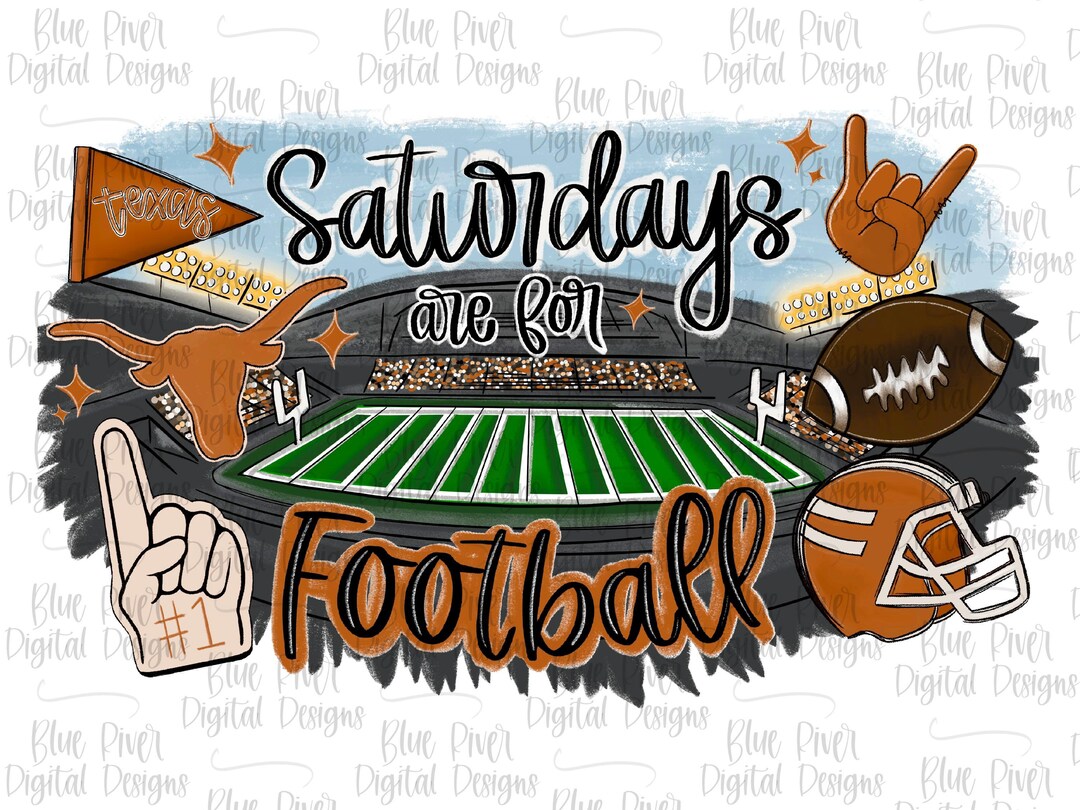 Saturdays Are for Football, College Football Png, Austin Football Png ...