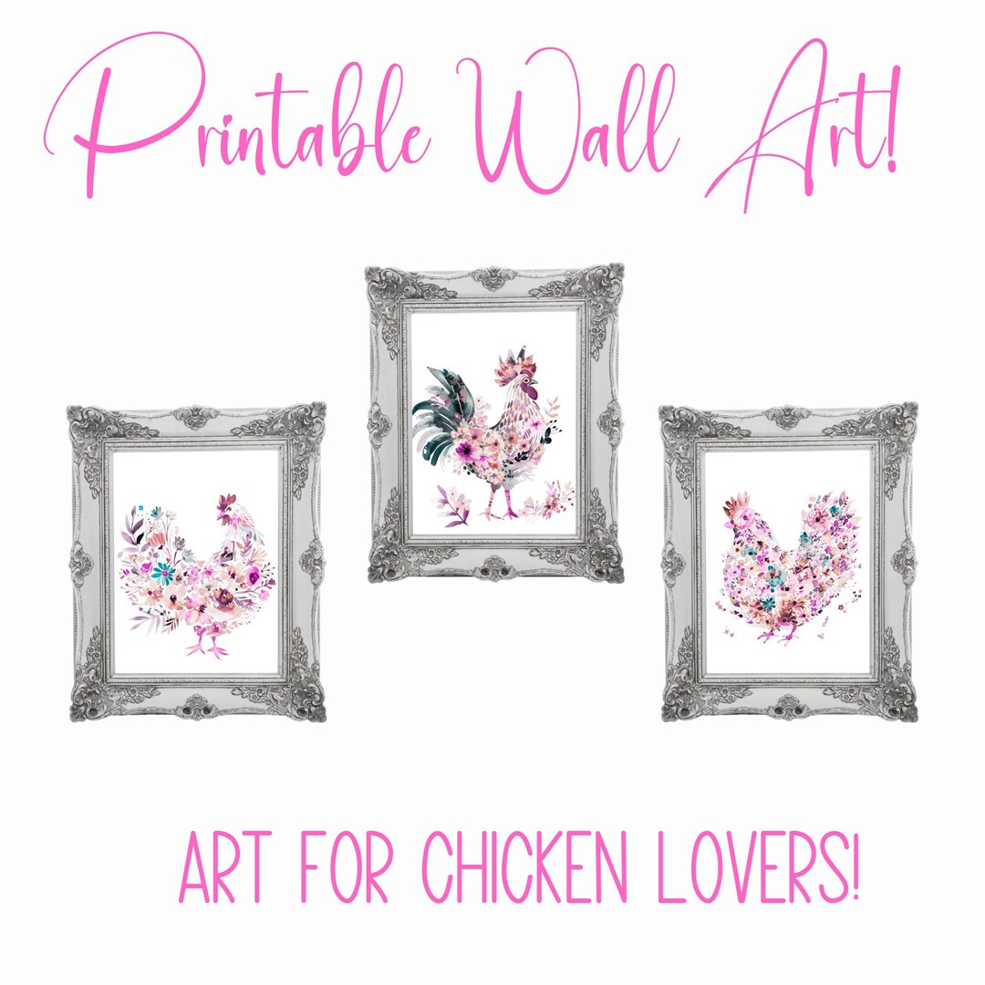 Chicken Wall Art Set of 3, Floral Chicken Printable Decor, Whimsical ...