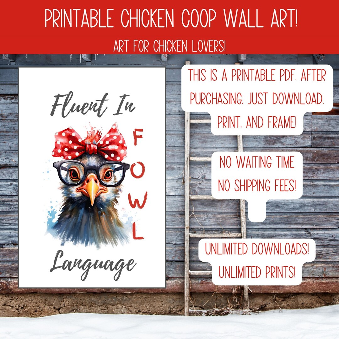Printable Chicken Wall Art, Fluent in Fowl Language, Sassy Chicken ...