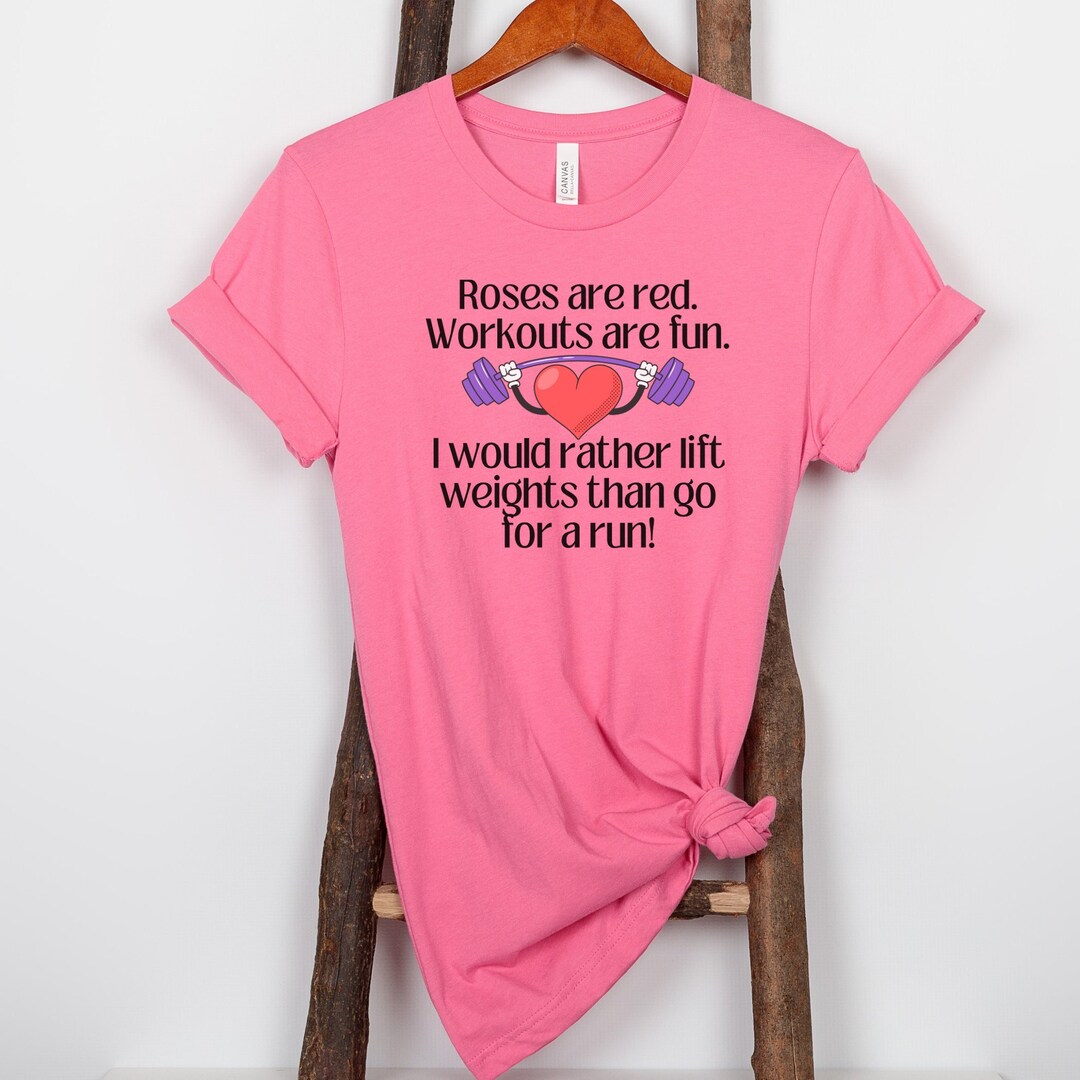 Funny Exercise Gym Poem Shirt Roses Are Red Funny Weight Lifting Gym T ...
