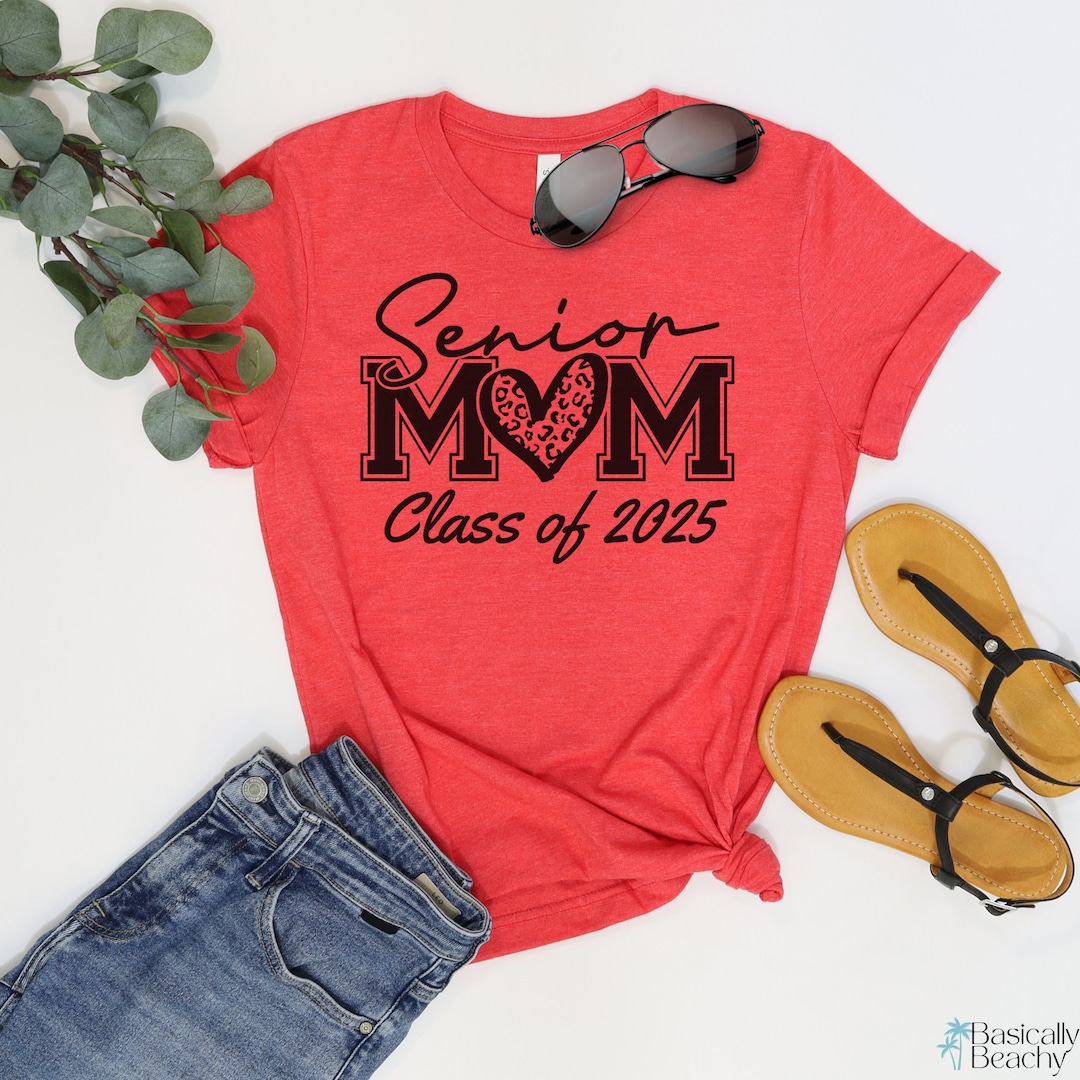 Senior Mom Class of 2025 Graduation T-shirt, Senior Mom 2025 Softstyle ...