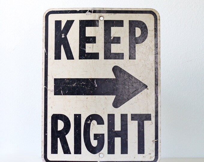 Vintage Road Sign - Keep Right - Etsy
