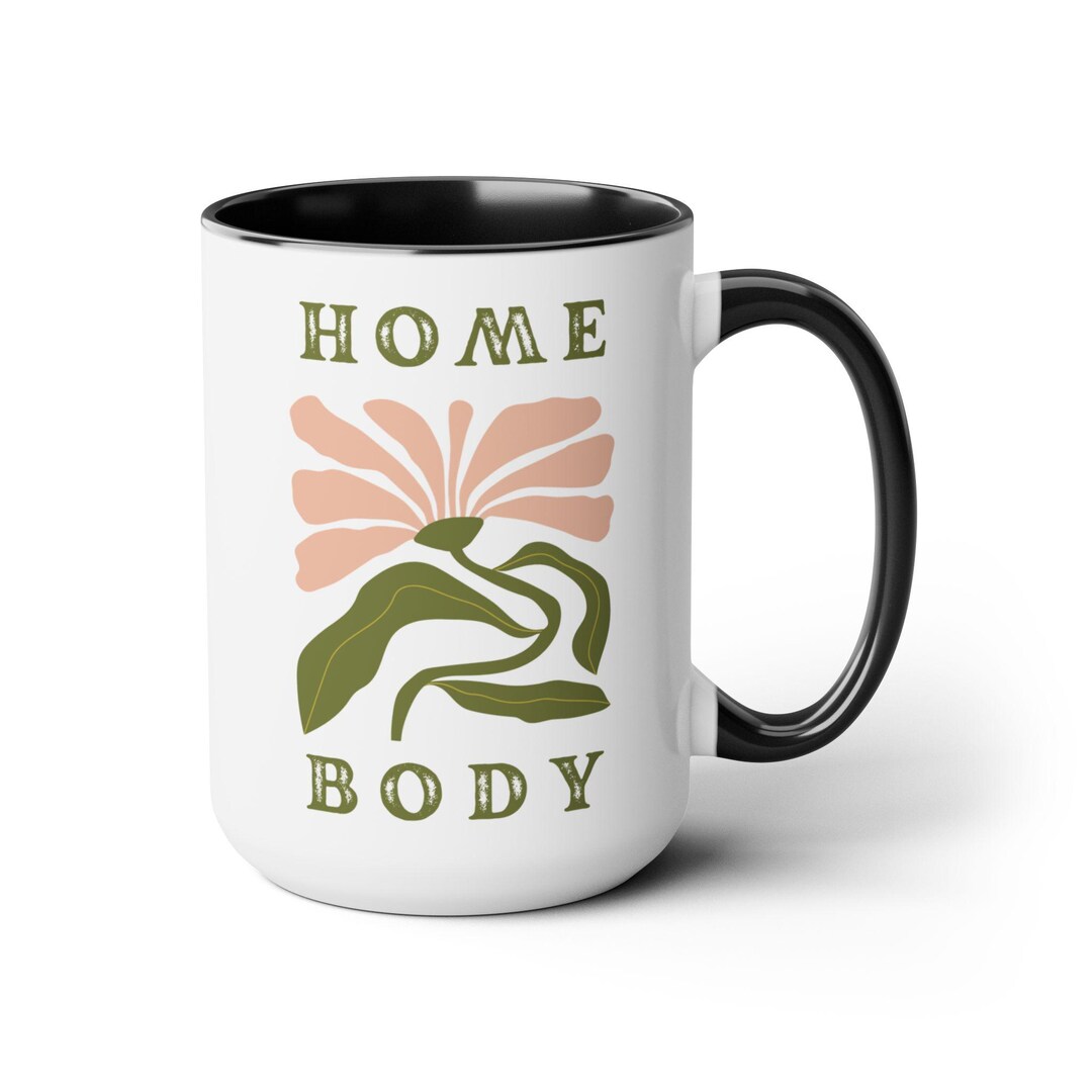 Homebody Coffee Mug Introvert Humor Friend Gift Stay Home Gift for ...