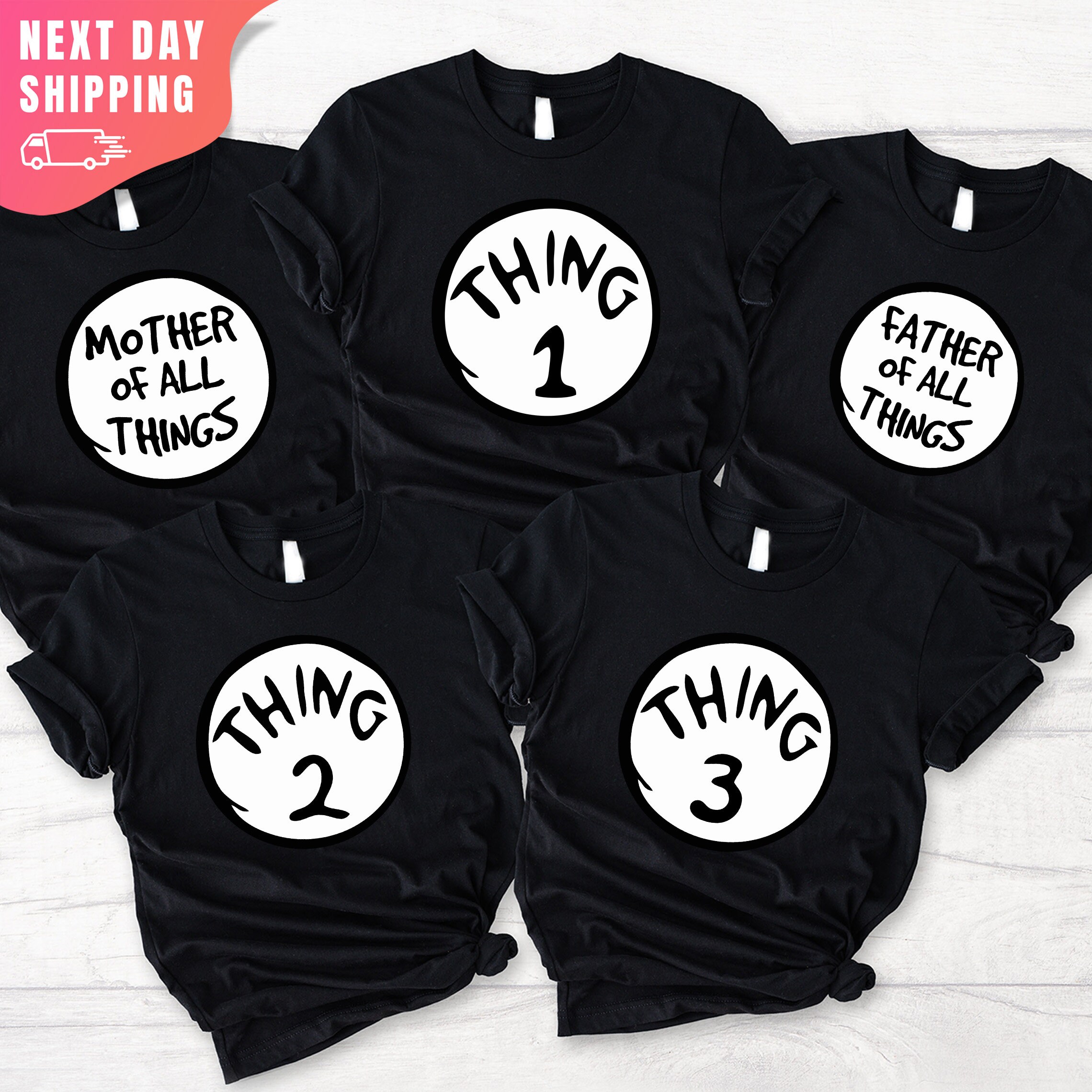 Custom Thing 1, Thing 2, Thing Shirt, Father - Mother of All Things ...