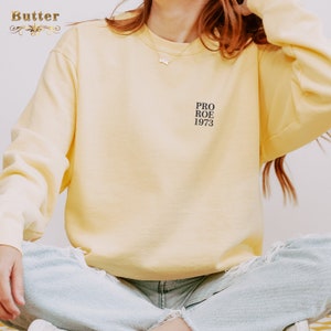 Embroidered Pro Roe 1973 Sweatshirt, Pro Choice Sweatshirt, Roe V Wade ...