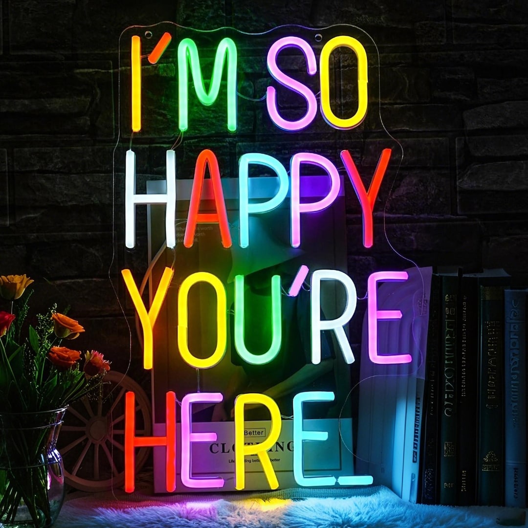 Custom "i'm so Happy You're Here" Neon Sign - Dimmable LED Wall Decor ...