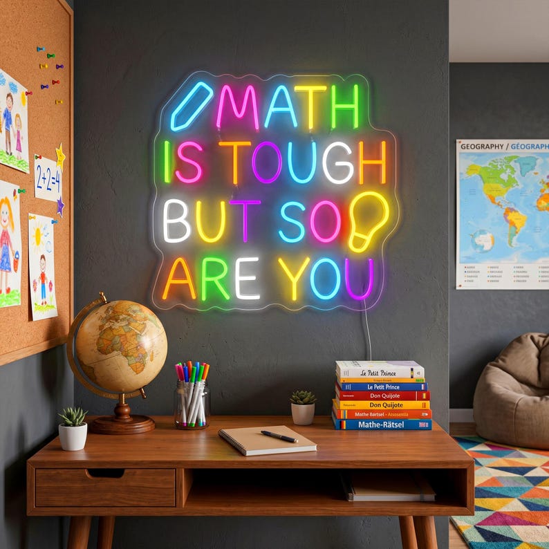 Math is Tough but so Are You Neon Sign | Rainbow LED Math Classroom ...