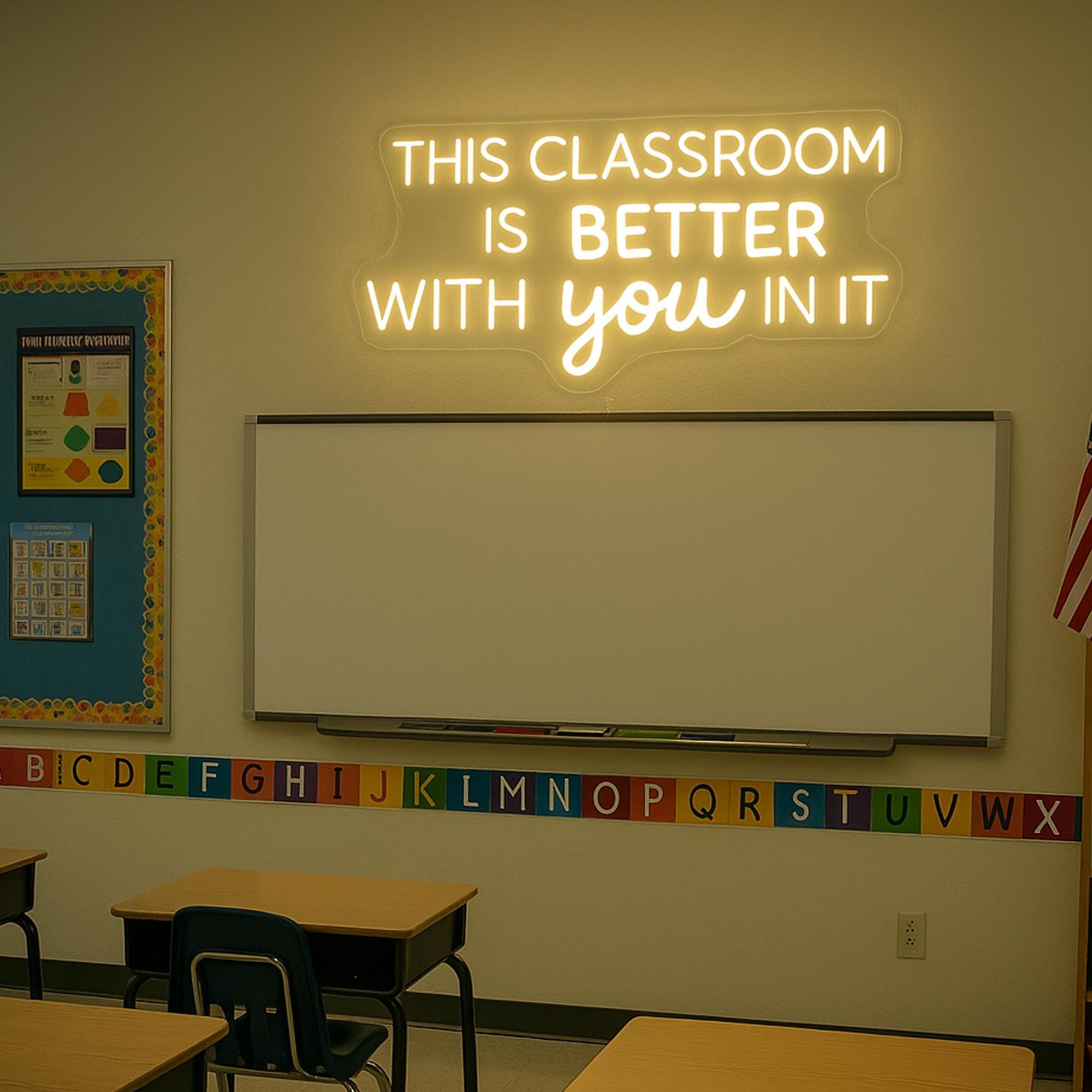 This Classroom is Better With You in It Neon Sign, Classroom Door ...