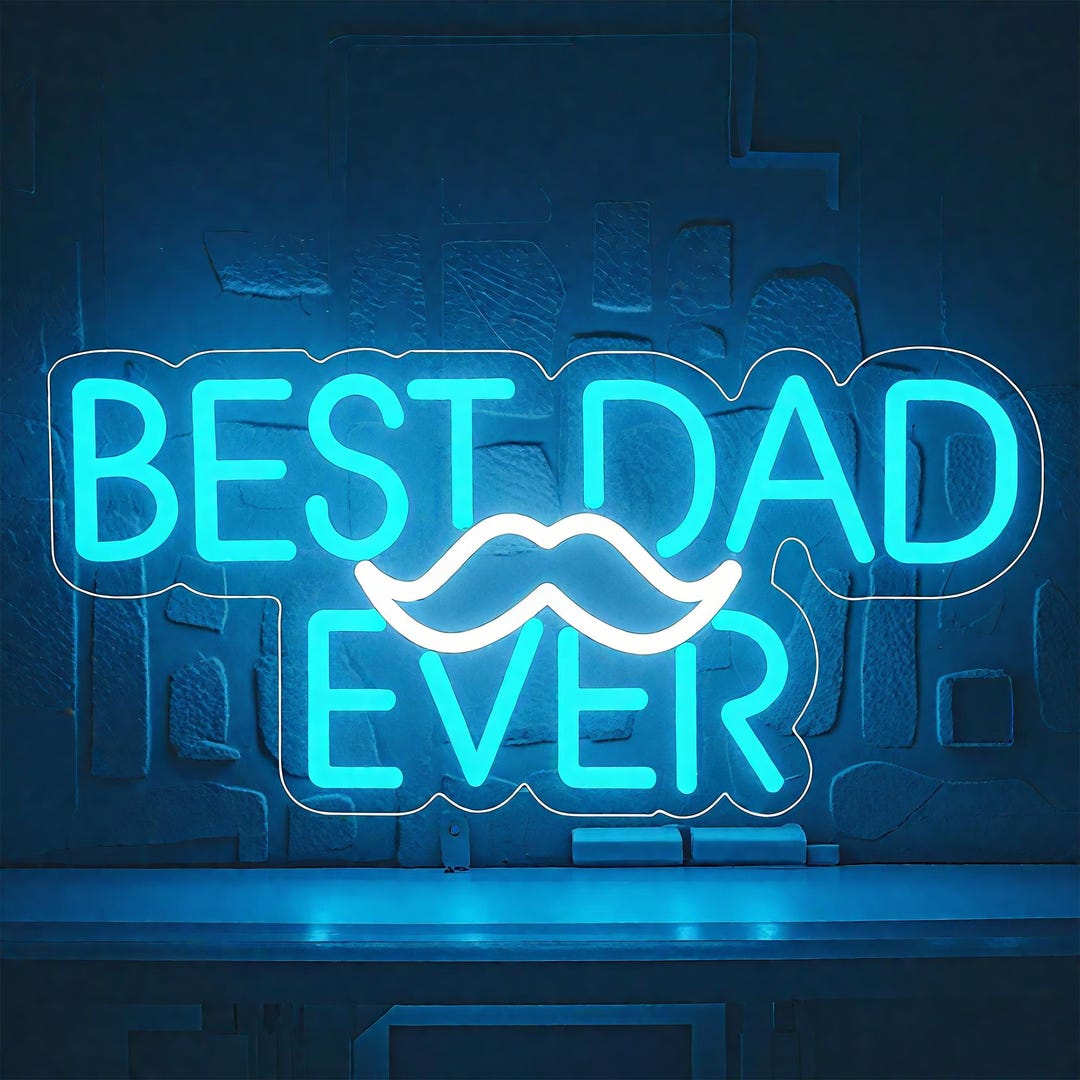 Best Dad Ever LED Neon Sign,custom Happy Father's Day Party Neon Light ...