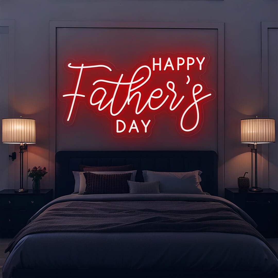 Happy Father's Day LED Neon Sign, Custom Father's Day Party LED Neon ...