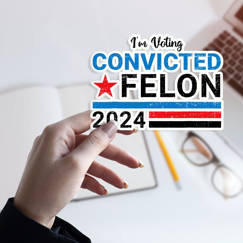 I'm Voting Felon 2024, Decal for Car, Truck, SUV, Window, Water Bottle ...
