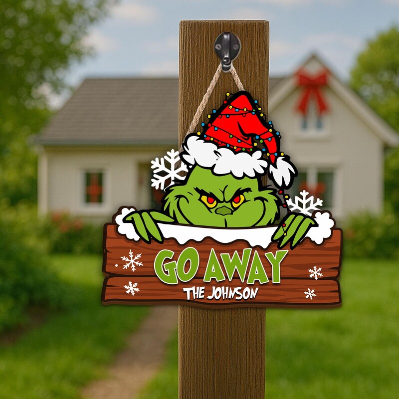 Go Away Grinch Sign - Etsy