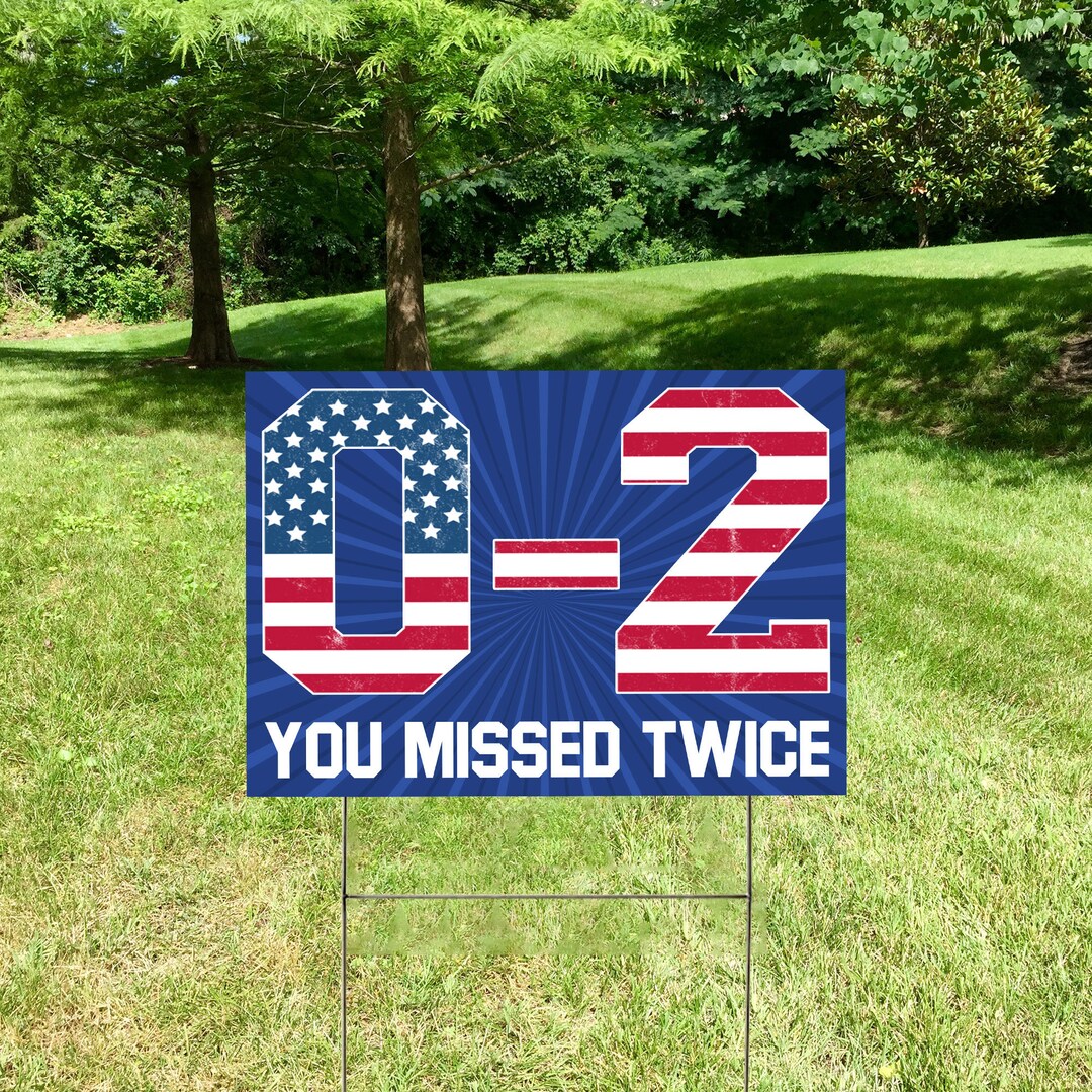 Trump 2024 Yard Sign, You Missed Twice Yard Sign, Republican Garden ...