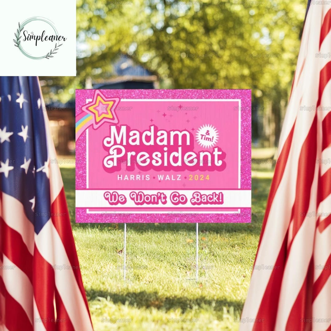 Madam President Sign, Kamala Harris and Tim Walz Yard Sign, We Are Not ...