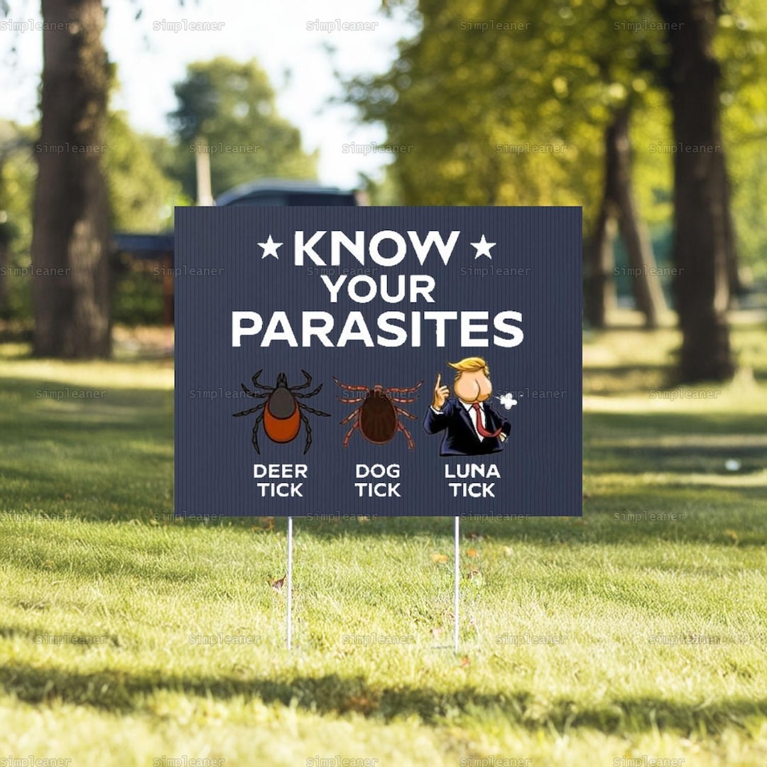 Know Your Parasites Lawn Sign, Deer Tick Dog Tick Luna Tick Sign ...
