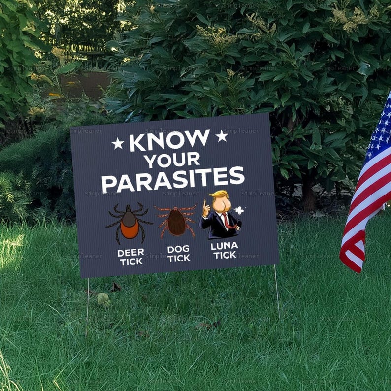 Know Your Parasites Lawn Sign, Deer Tick Dog Tick Luna Tick Sign ...