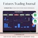 Futures Trading Journal for Google Sheets and Excel, Ultimate Companion ...