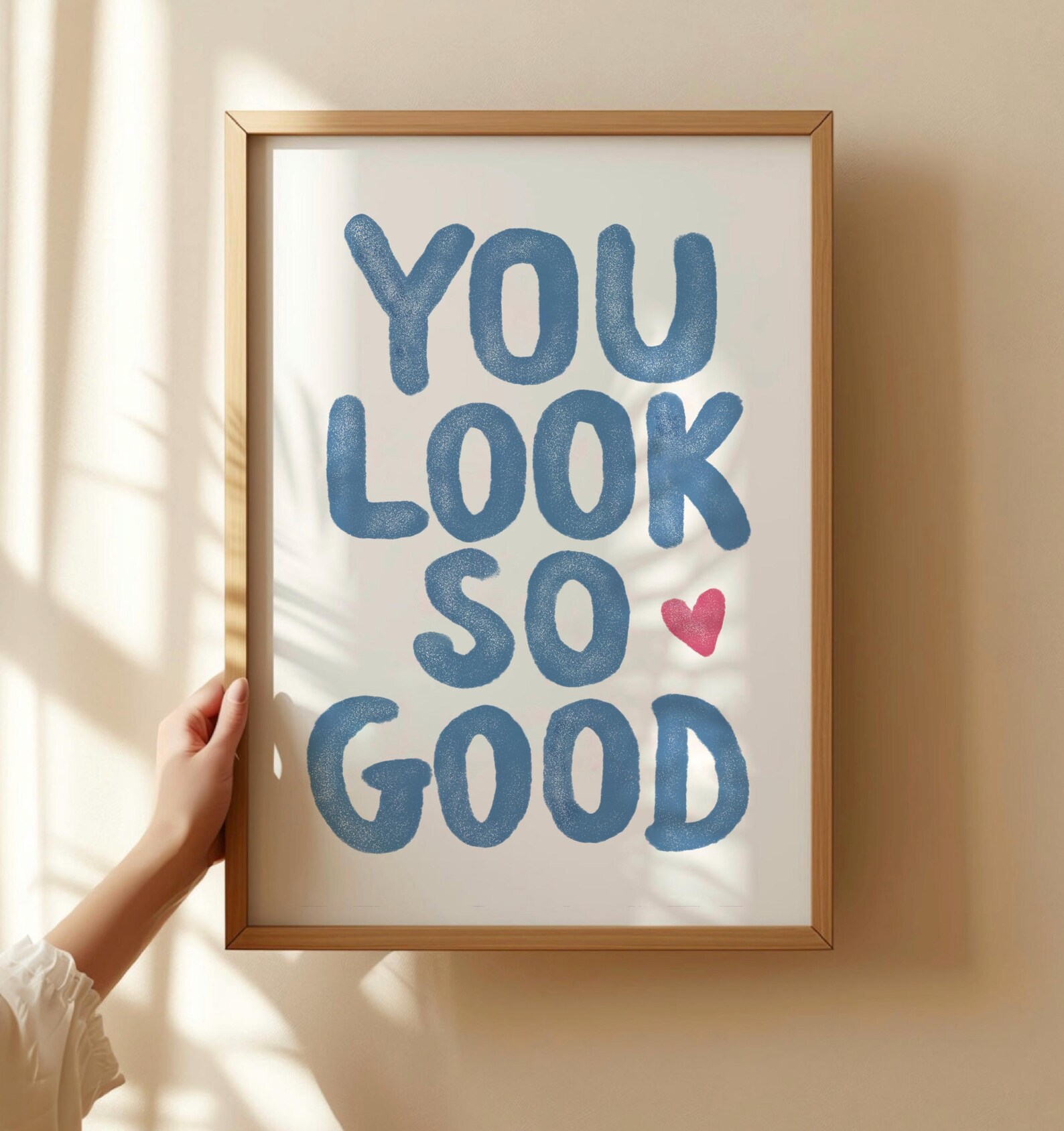 You Look so Good Print, Blue Typography Poster, Funky Bathroom Wall Art ...