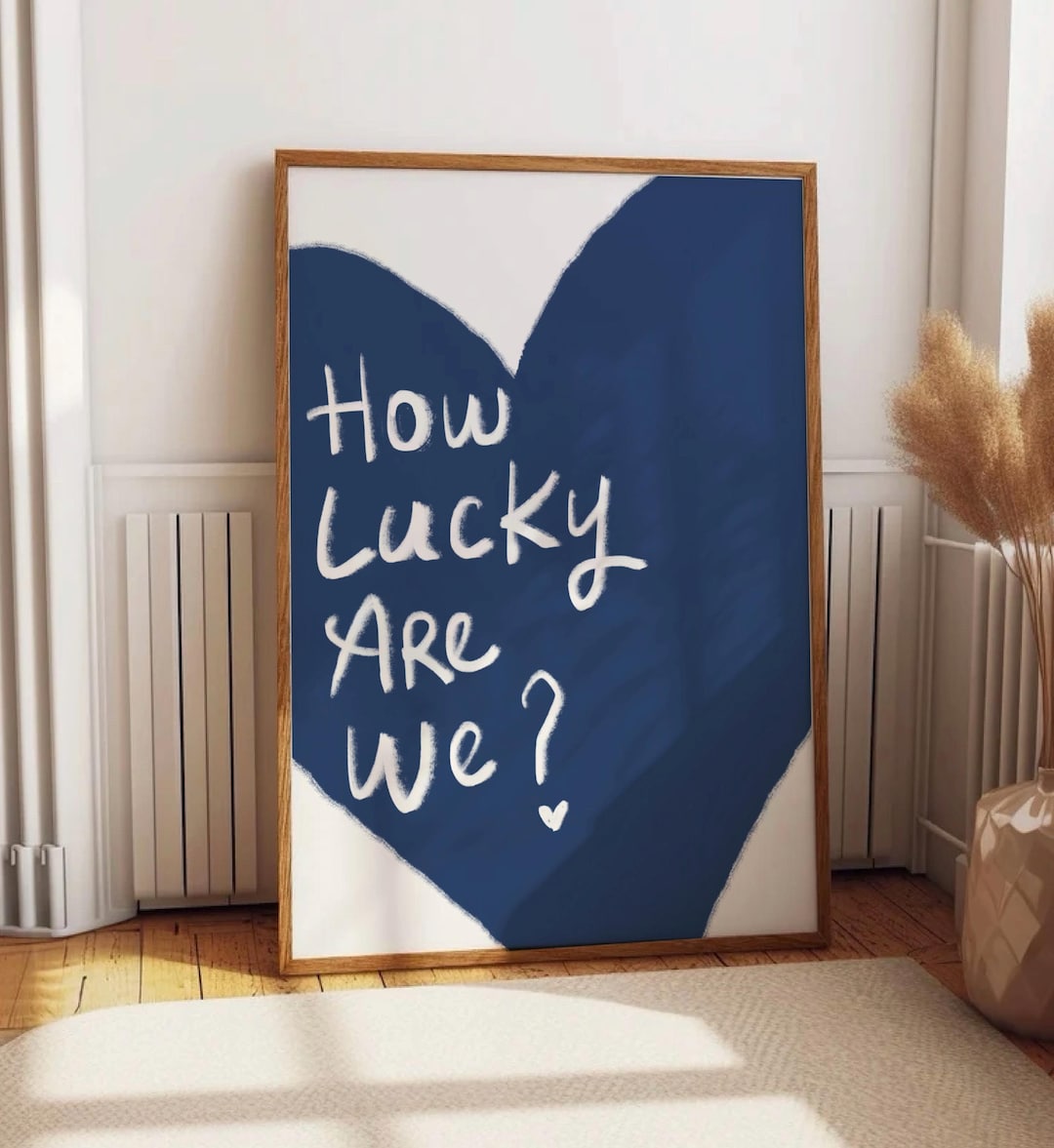 How Lucky Are We Print, Blue Heart Poster, Trendy Dorm Room Decor ...