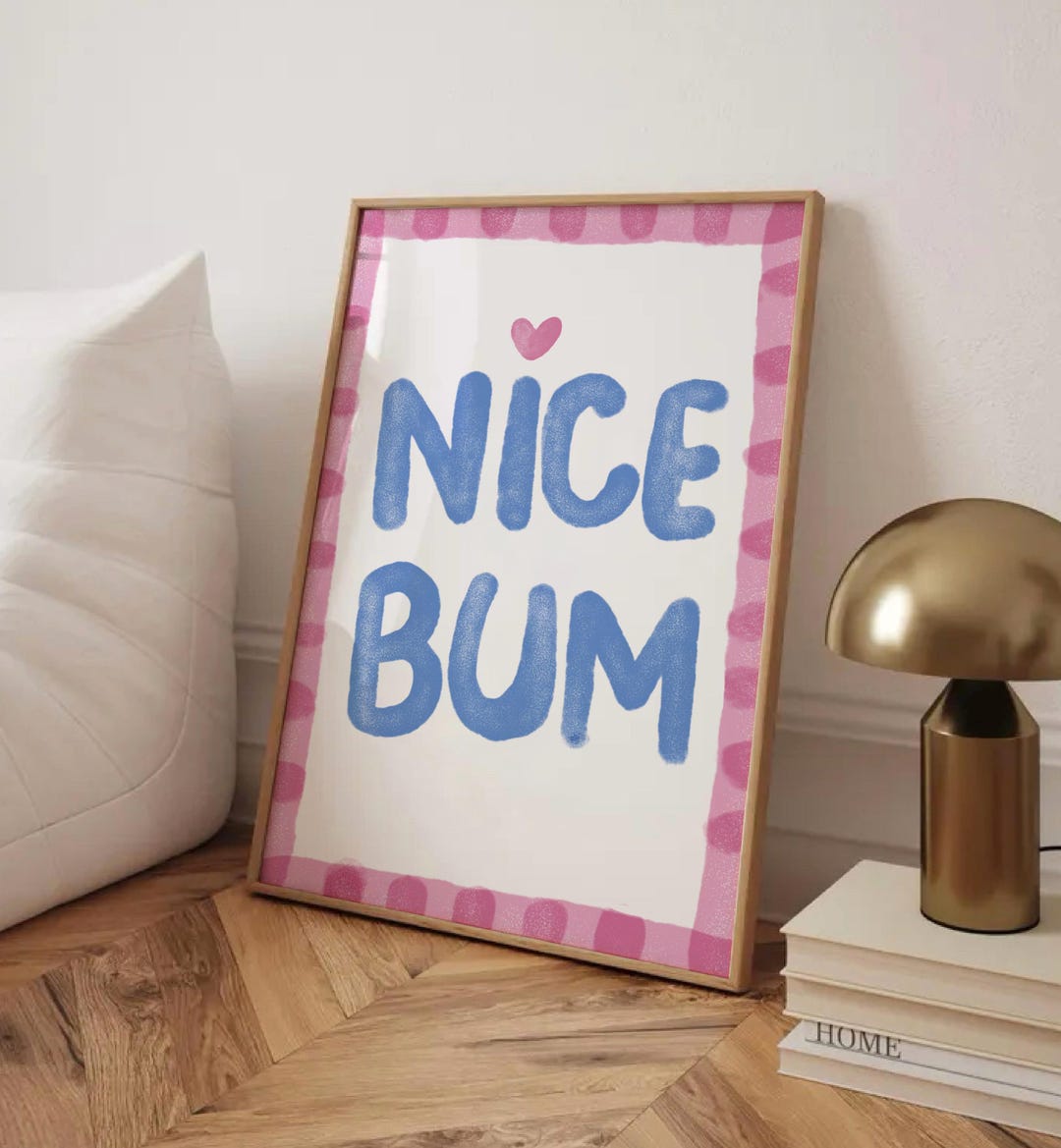 Nice Bum Art Print, Funny Bathroom Wall Decor, Preppy Bathroom Quote ...