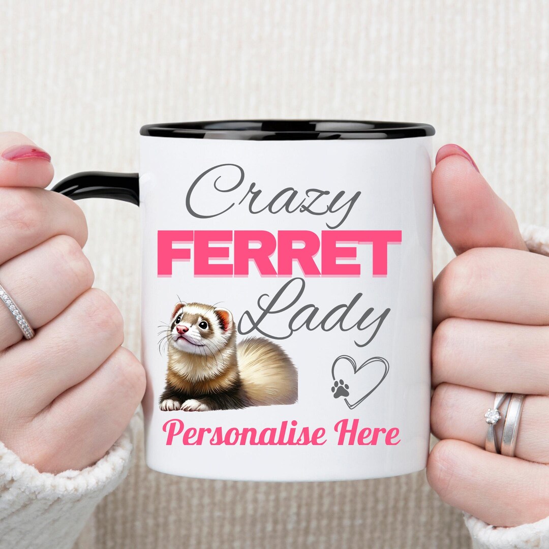 Crazy Ferret Lady Personalised Coffee Mug, Gift for Ferret Lovers, Cute ...