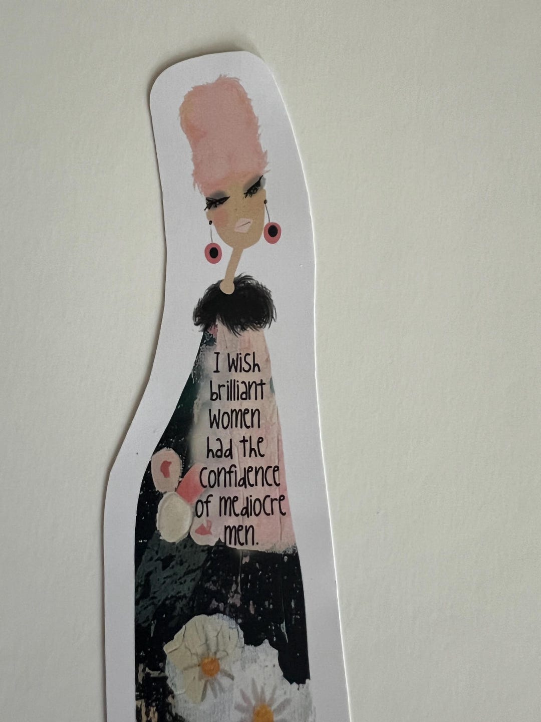 Sticker Big Sticker Sticker Big Sticker I Wish Brilliant Women Had the ...