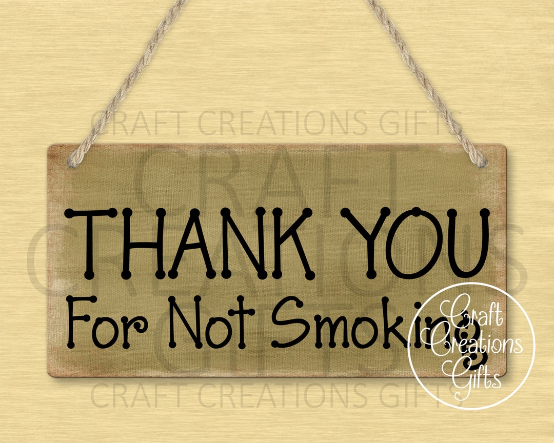 METAL SIGN Thank You for Not Smoking Wreaths Crafts Tiered Tray Decor ...