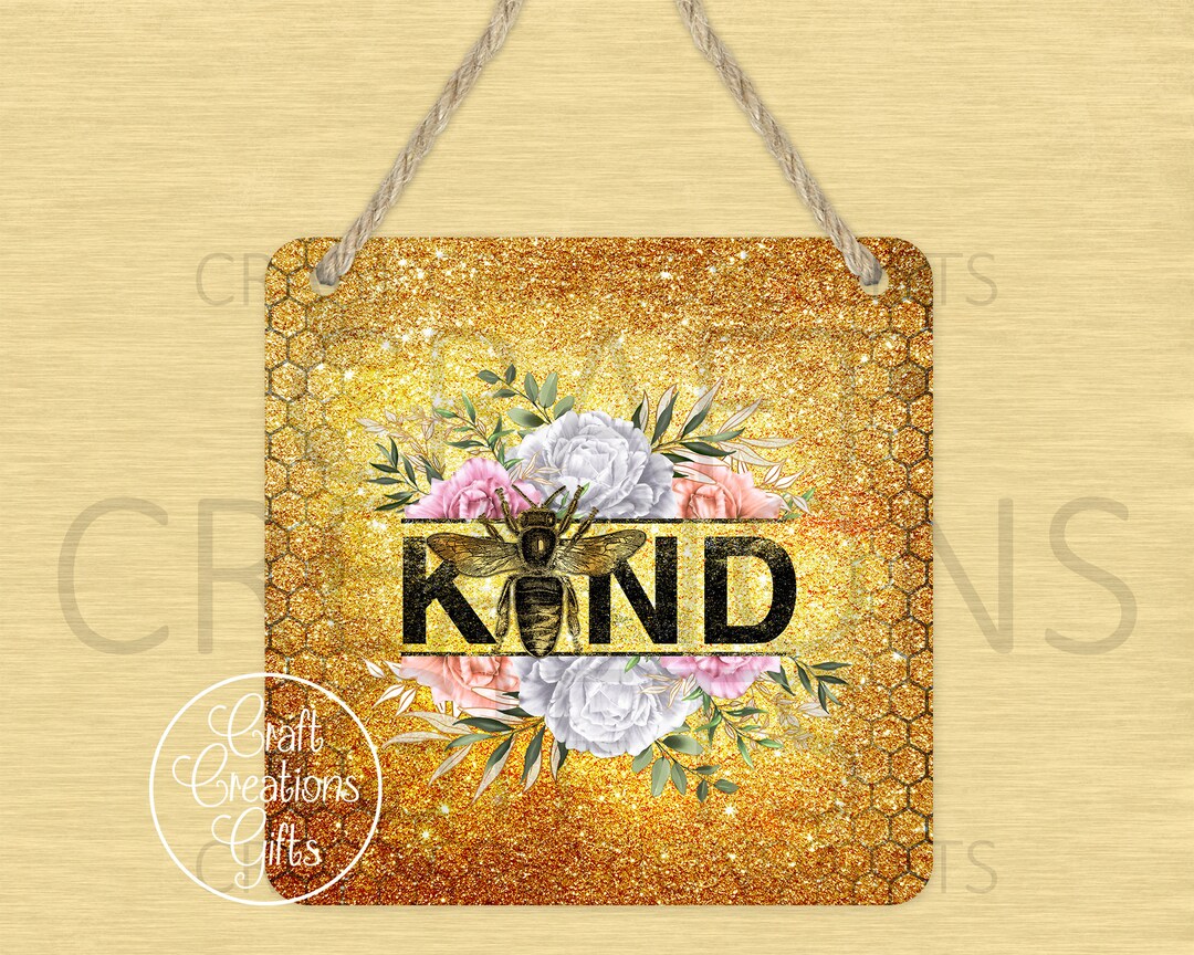 SMALL SIGN Be Kind Crafts Honeycomb Bee Theme Wreaths Tiered Tray Decor ...