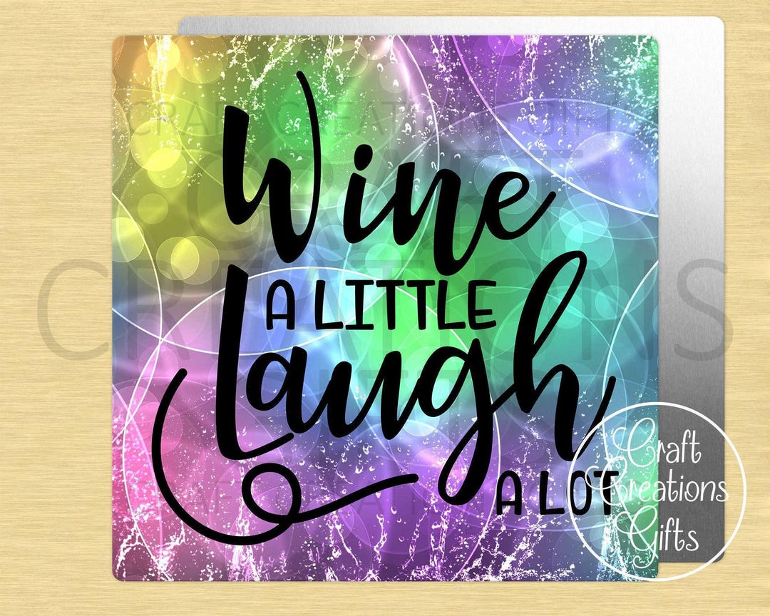 METAL SIGN Wine A Little Laugh A Lot Tiered Tray Decor Crafts Wreaths ...