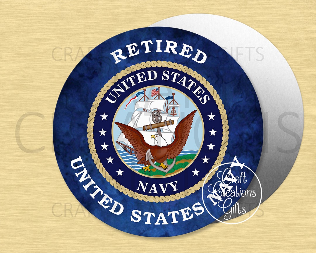 ROUND CRAFT SIGN Navy Retired Military Crafts Projects Tiered Trays - Etsy