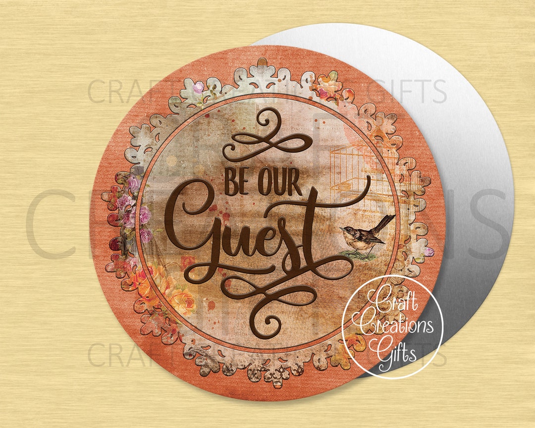 METAL SIGN Be Our Guest, Crafts Shelf Decor - Etsy