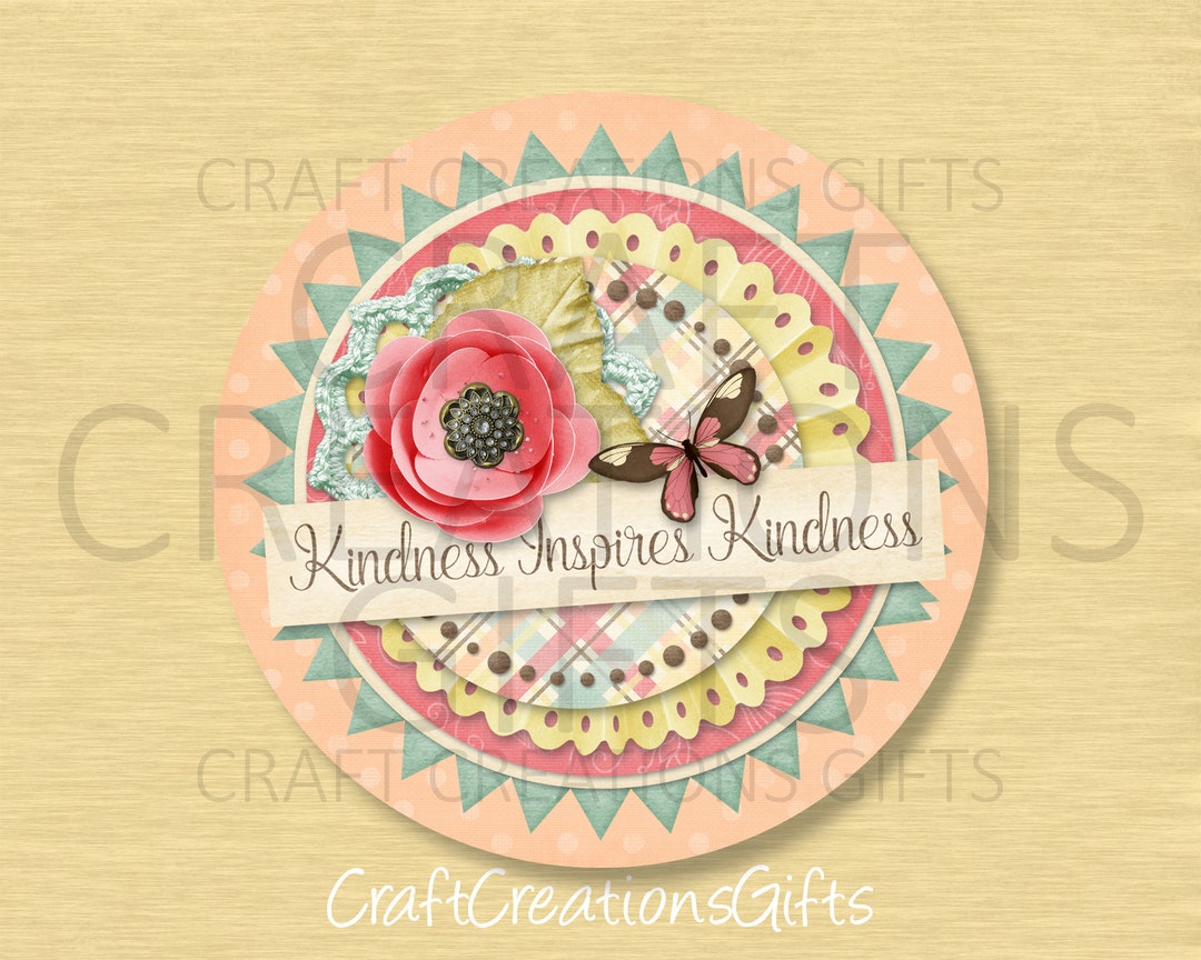 CRAFT SIGN Kindness Inspires Kindness Crafts Wreaths - Etsy