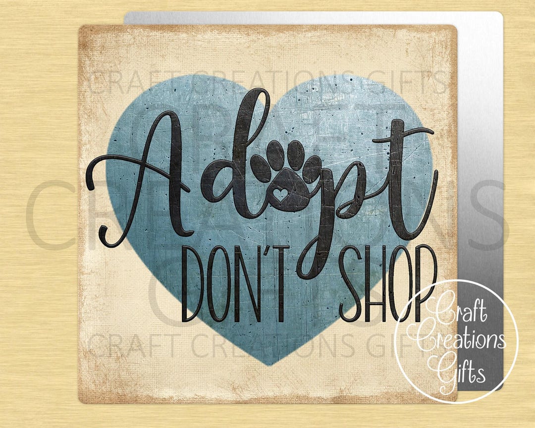 METAL SIGN Adopt Dont Shop Dogs Cats Pets Tiered Tray Decor Crafts ...