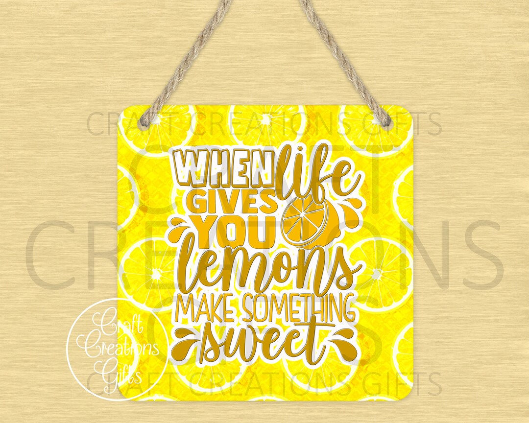 SQUARE SIGN When Life Give You Lemons Make Something Sweet Tiered Tray ...