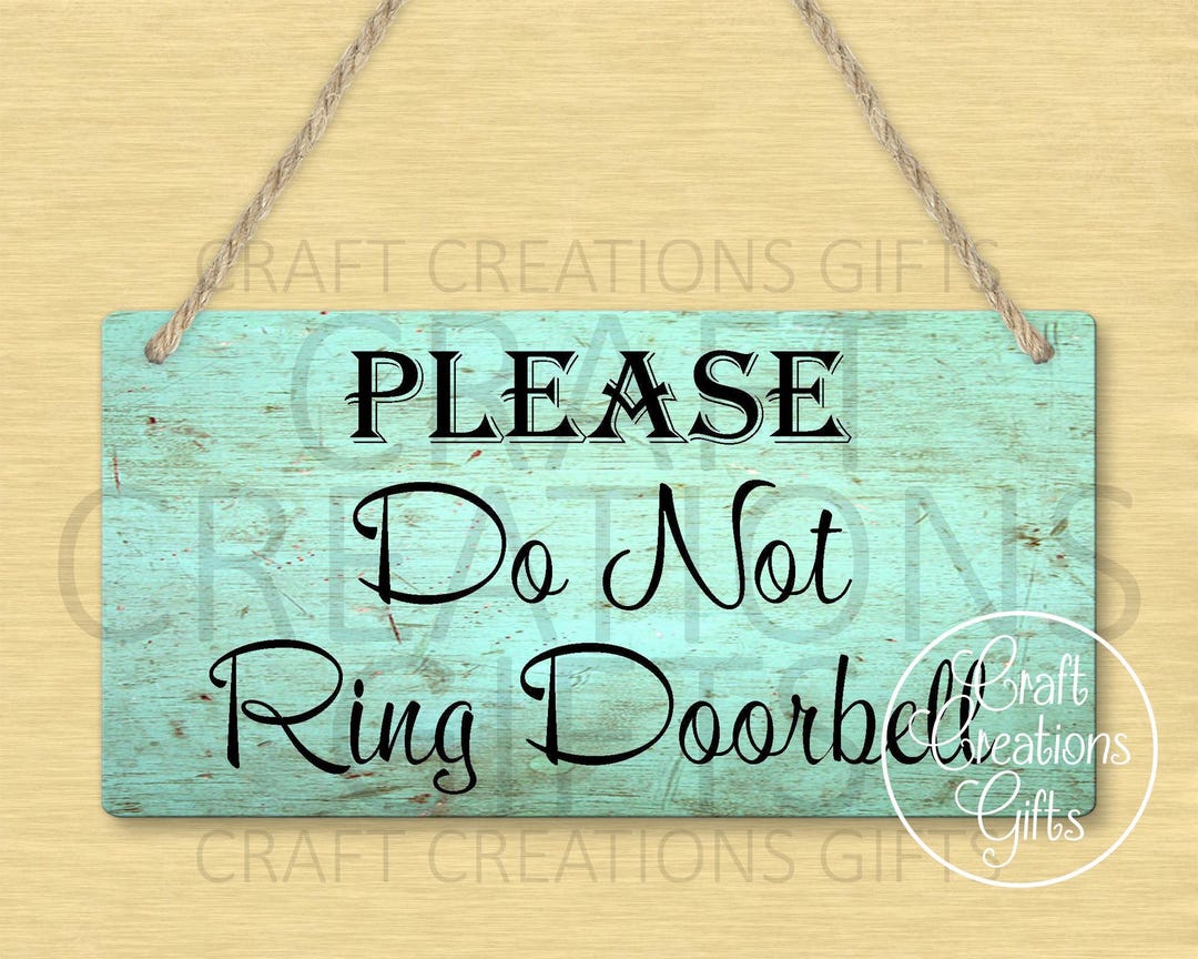 METAL SIGN Please Do Not Ring Doorbell Crafts Tiered Tray Decor ...