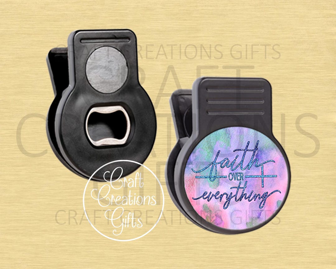 CHIP CLIP Faith Over Everything Magnetic Clip With Bottle Opener Snack ...