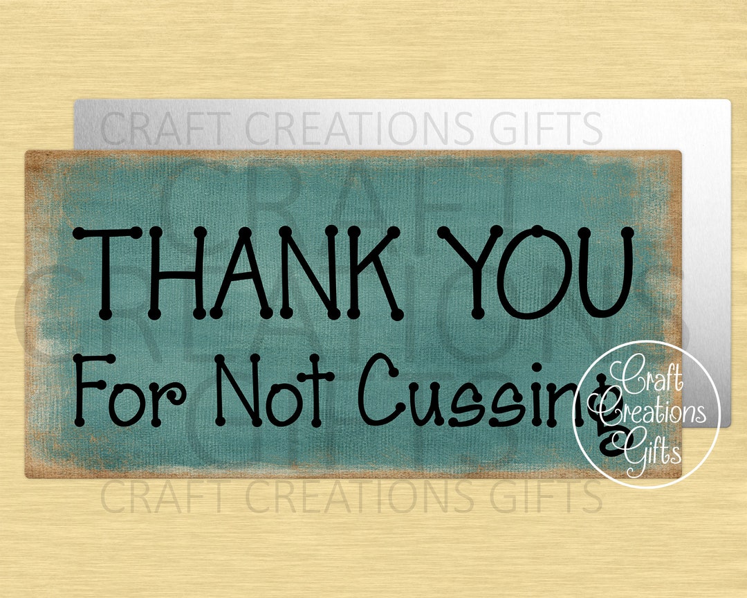 SMALL SIGN Thank You for Not Cussing Crafts Tiered Tray Decor ...