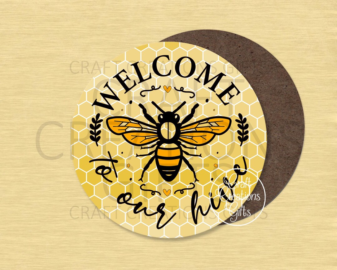 MDF MINI SIGN Welcome to Our Hive Bee Theme Tiered Tray Craft Projects ...