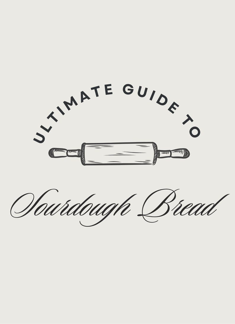 Ultimate Guide to Sourdough Bread - Etsy